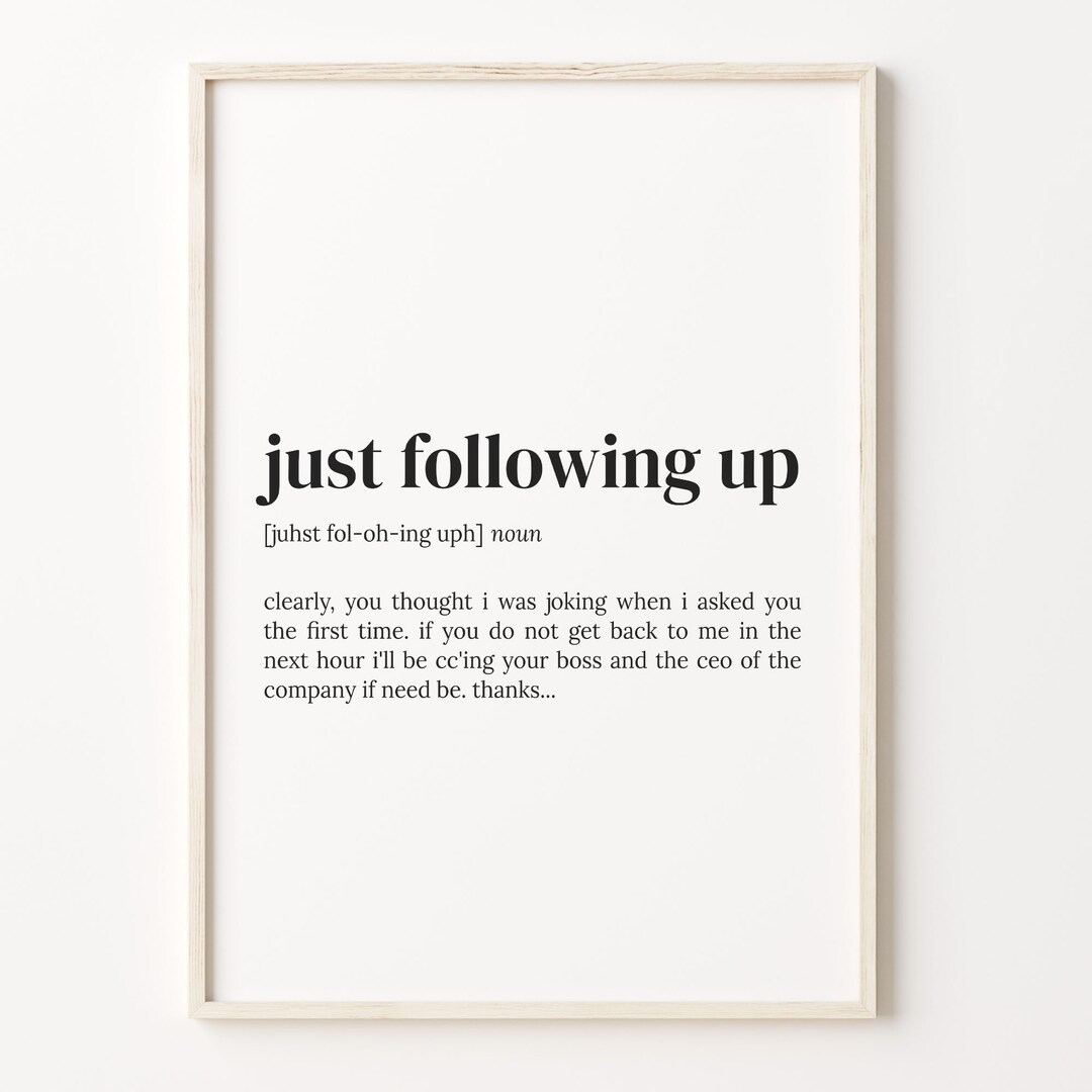 Just Following up Definition Print: Funny Office Wall Art - Etsy