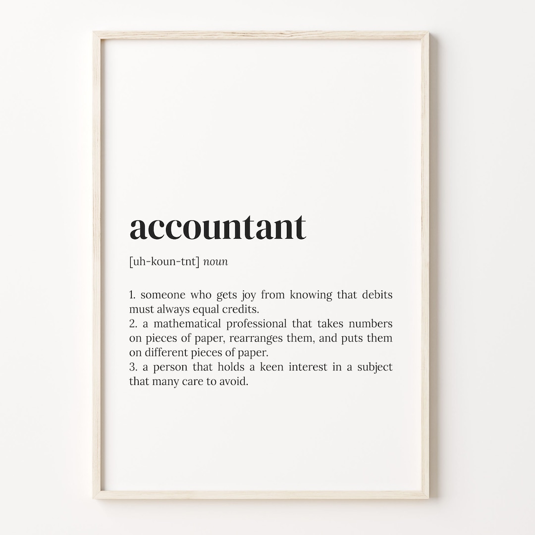 Accountant Definition Print, Dictionary Poster, Quote Wall Art ...
