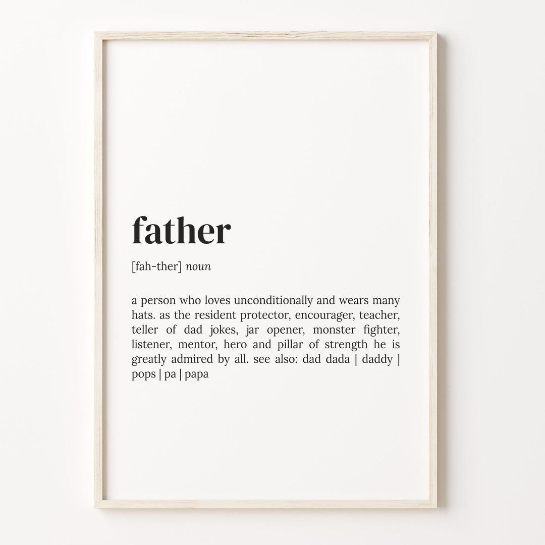 Father Definition Print: Quote Wall Art - Etsy