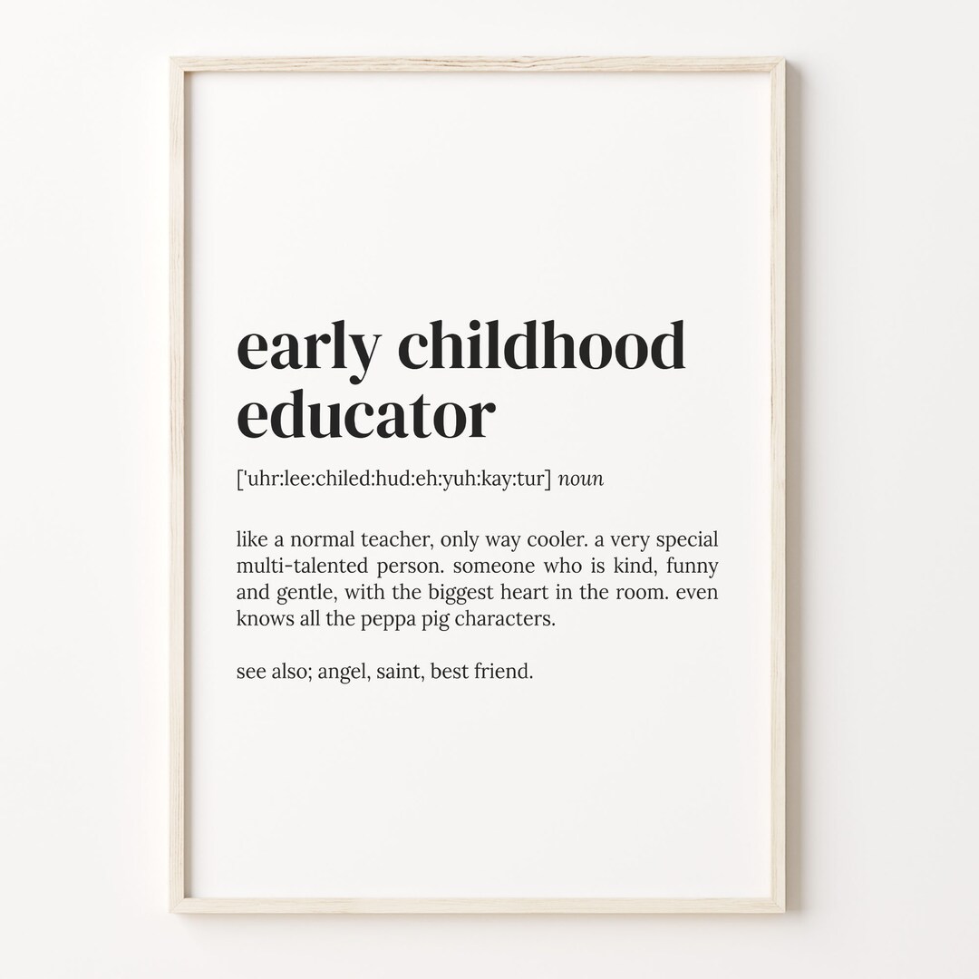Early Childhood Educator Definition Print, Dictionary Poster, Quote ...