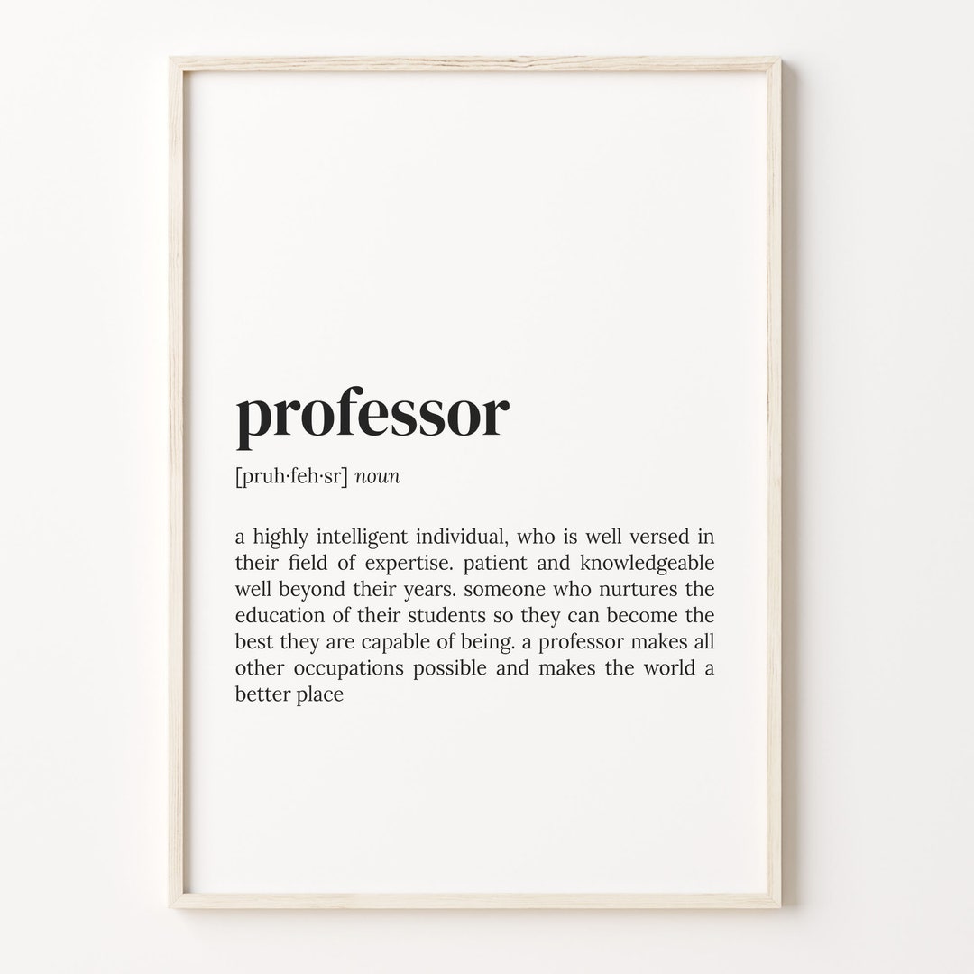 Professor Definition Print, Dictionary Poster, Quote Wall Art ...