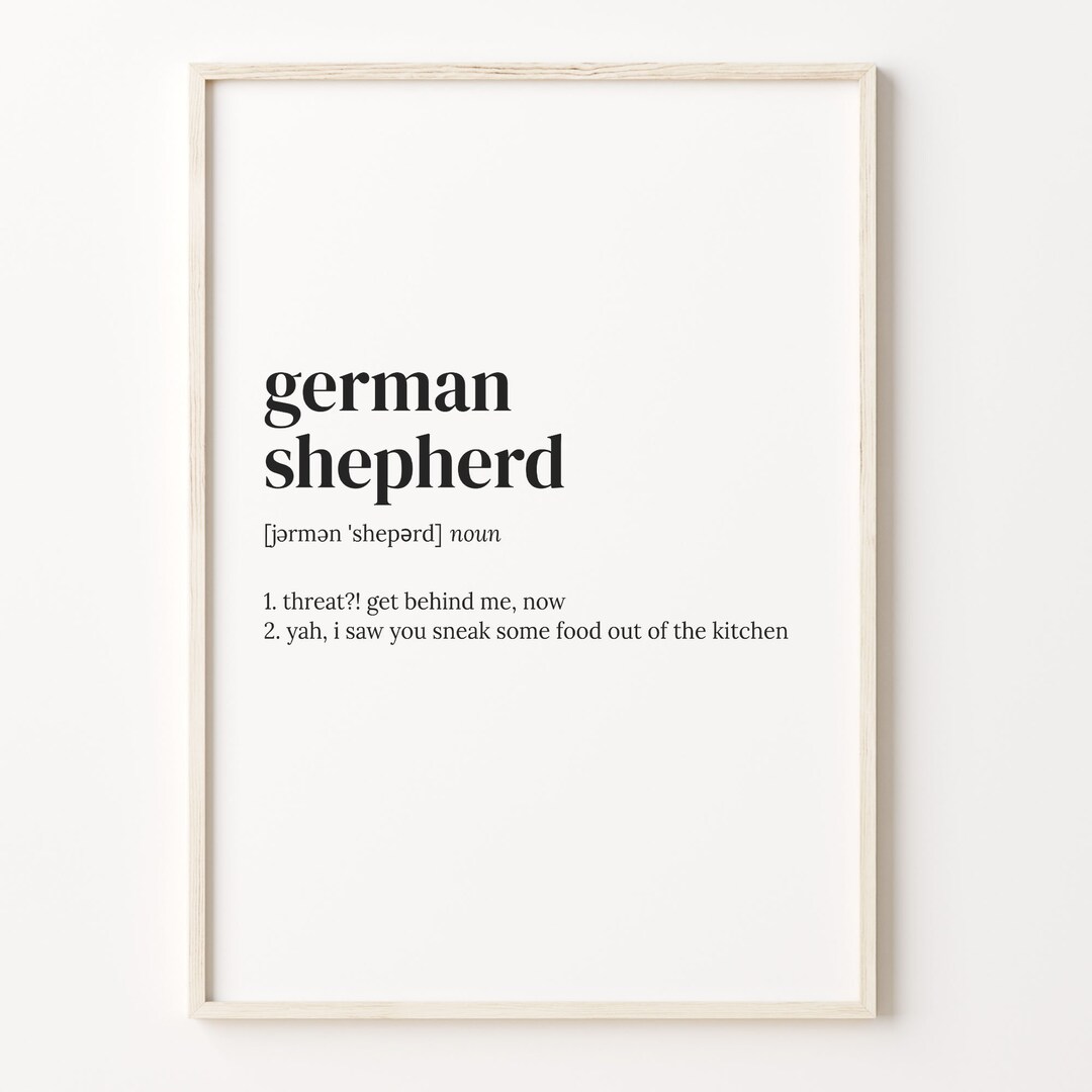 German Shepherd Definition Print, Dictionary Poster, Quote Wall Art ...