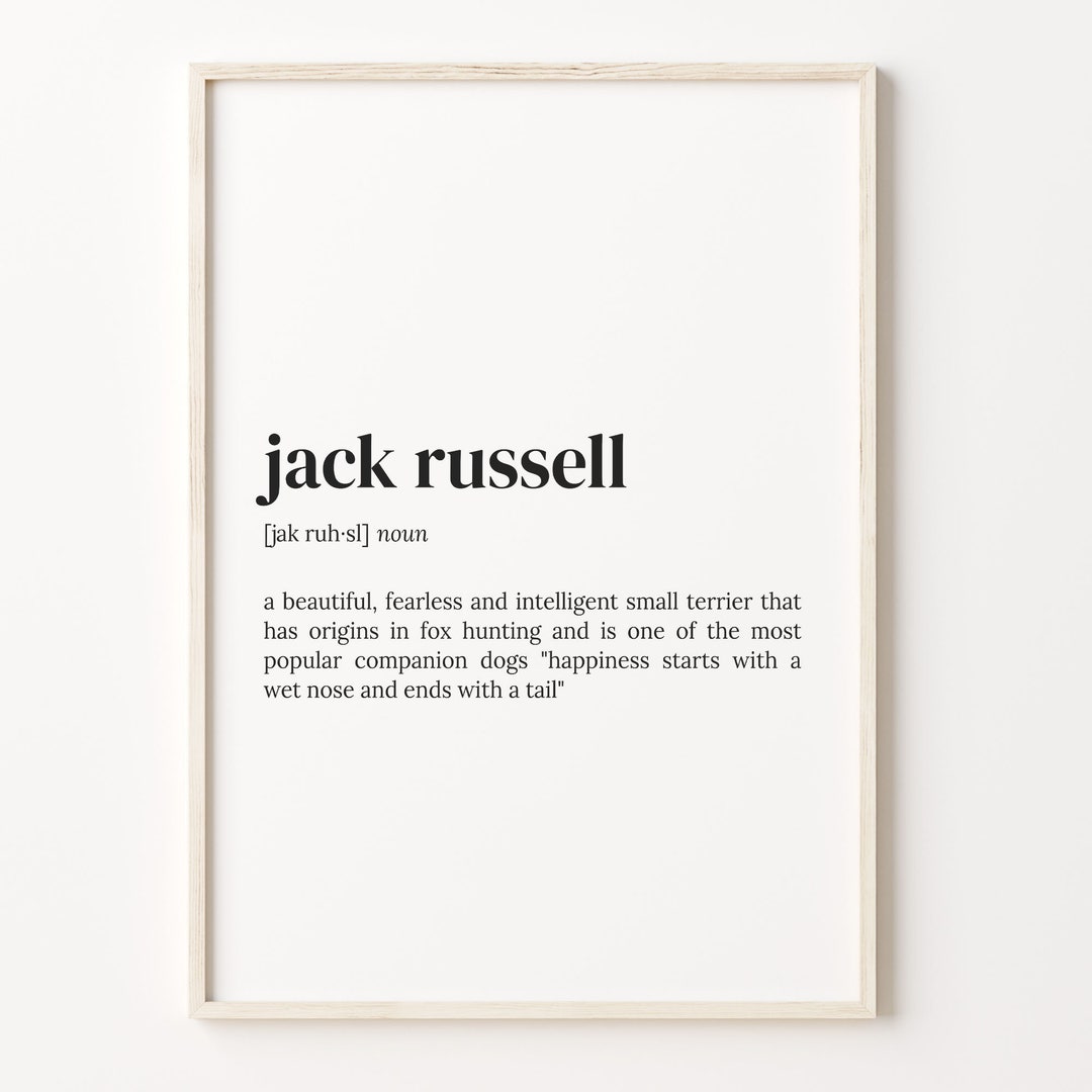 Jack Russell Definition Print, Dictionary Poster, Quote Wall Art, Jack ...