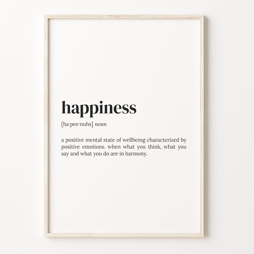 Happiness Definition Print, Dictionary Poster, Quote Wall Art ...