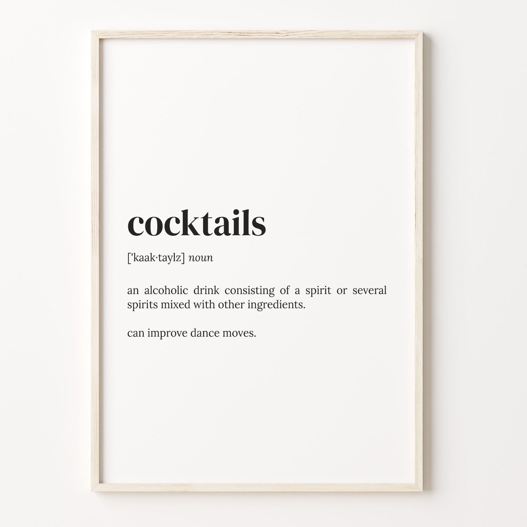 Cocktails Definition Print, Dictionary Poster, Quote Wall Art, Alcohol ...