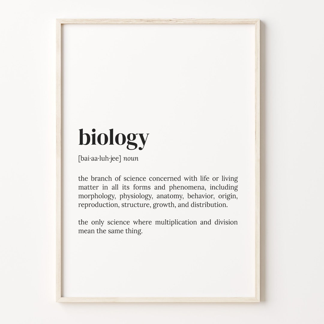 Biology Definition Print, Dictionary Poster, Quote Wall Art, Biology ...