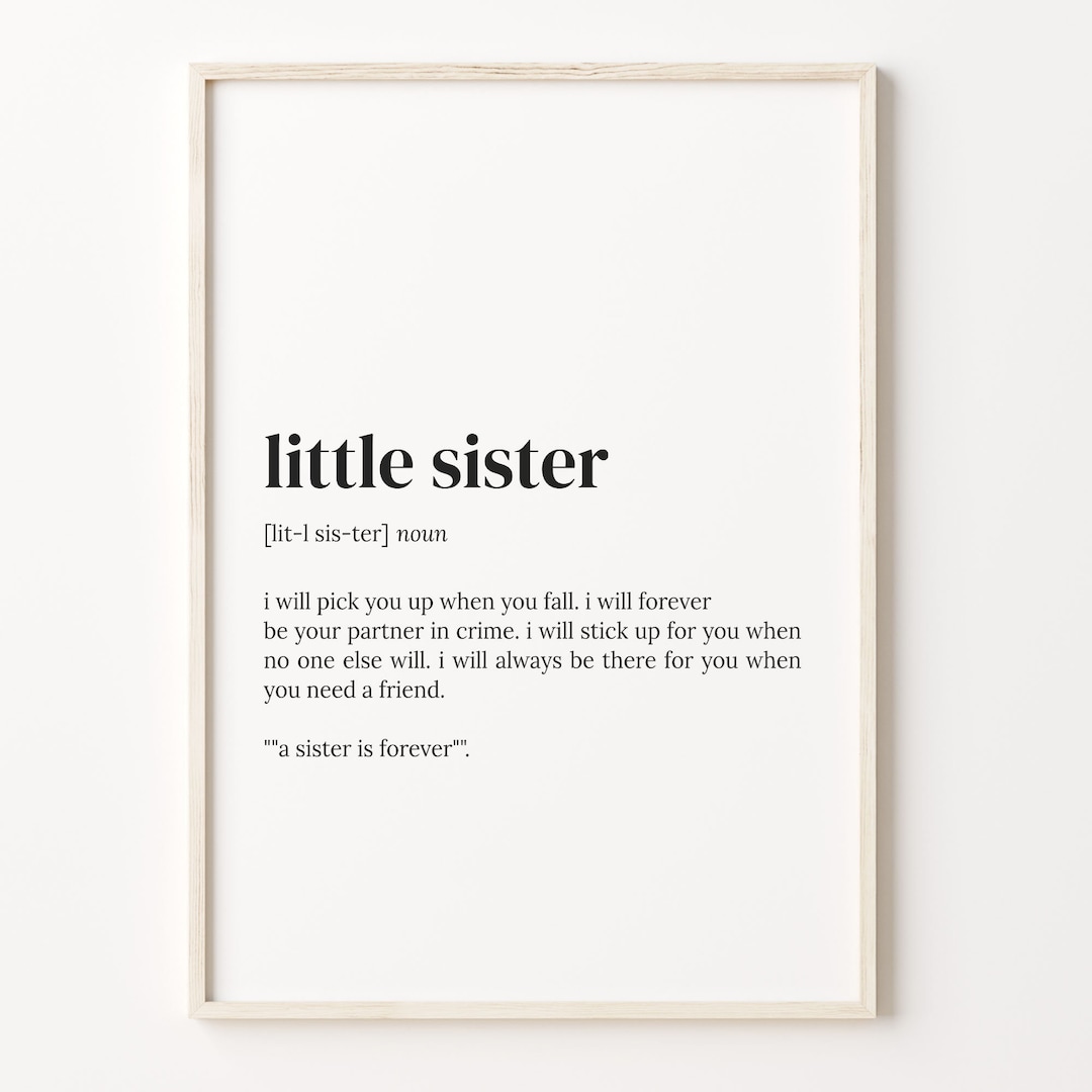 Little Sister Definition Print, Dictionary Poster, Quote Wall Art, Art ...