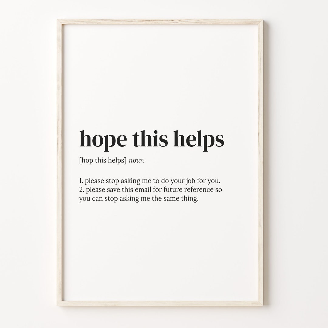 Hope This Helps Definition Print: Funny Office Wall Art - Etsy