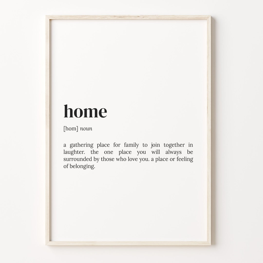 Home Definition Print, Dictionary Poster, Quote Wall Art, First House ...