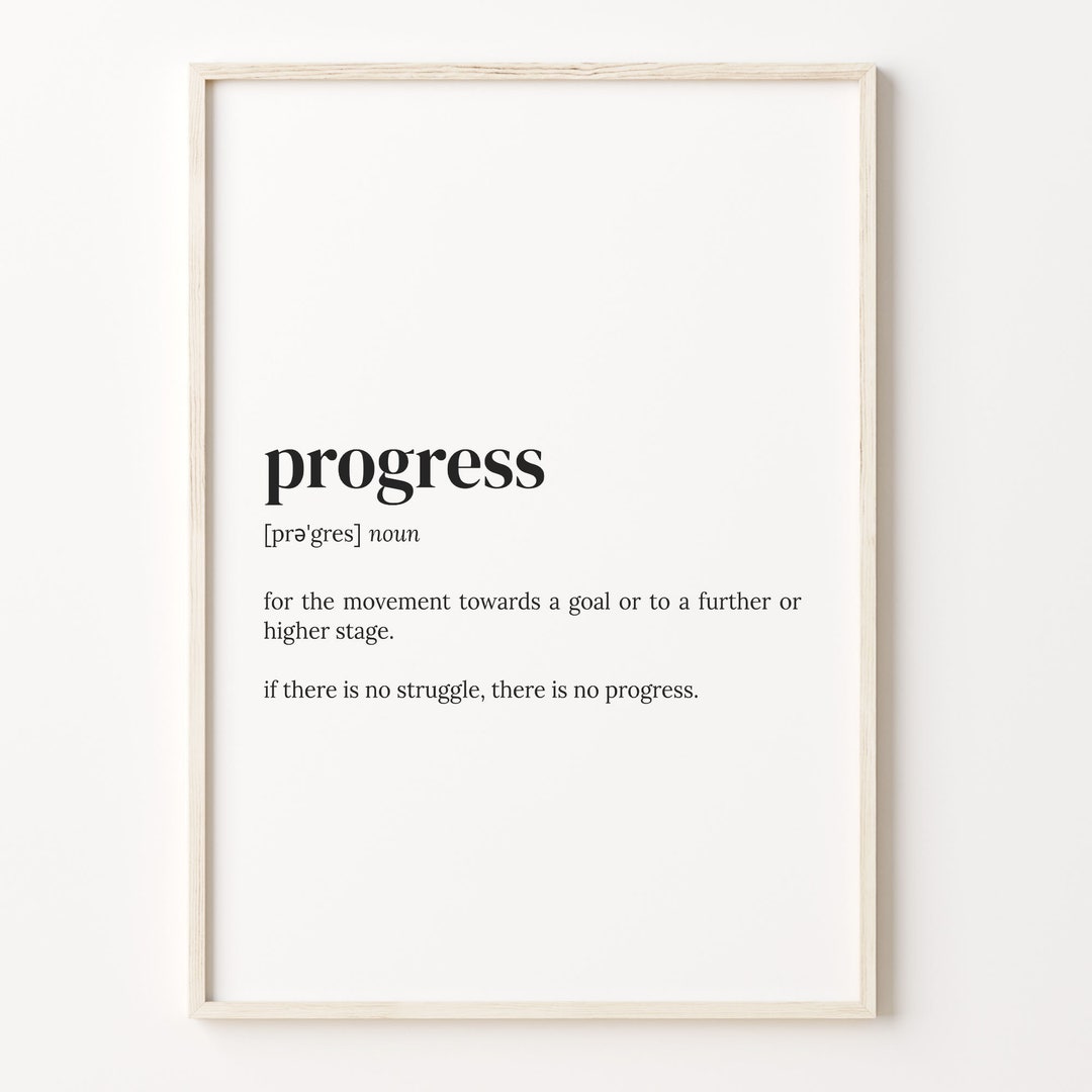 Progress Definition Print, Dictionary Poster, Quote Wall Art ...