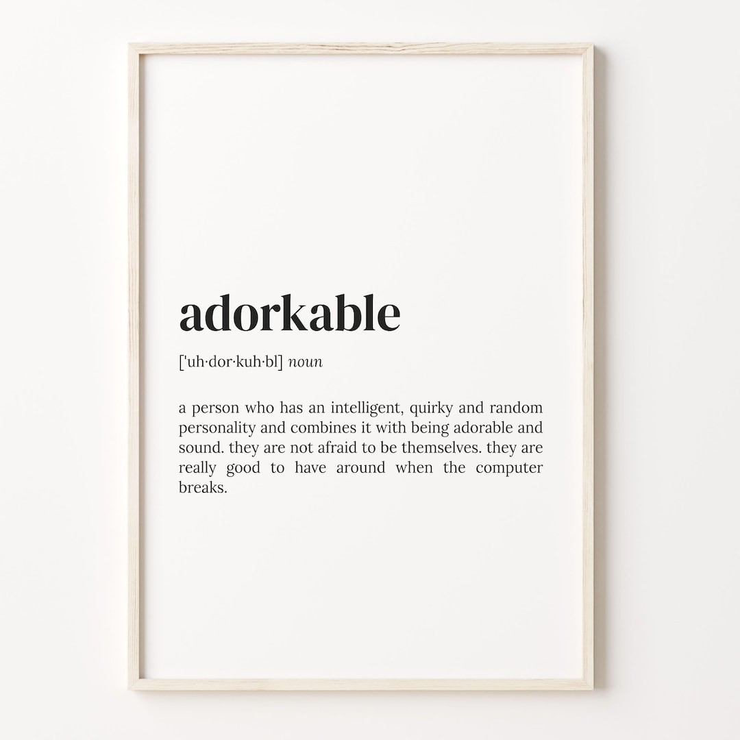 Adorkable Definition Print, Dictionary Poster, Quote Wall Art, Gift for ...