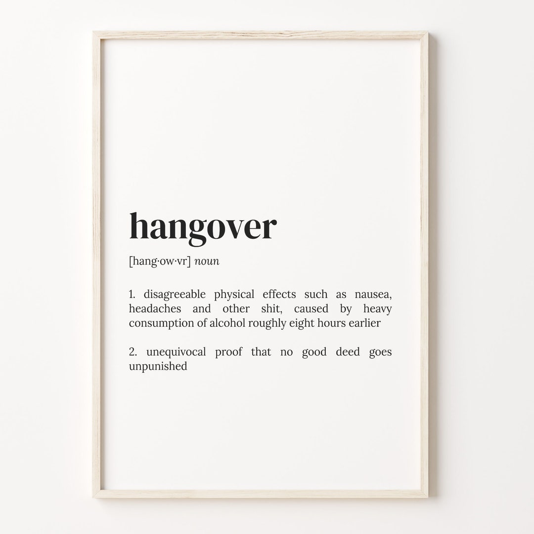 Hangover Definition Print, Dictionary Poster, Quote Wall Art, Hangover ...