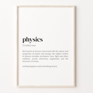 Physics Definition Print, Dictionary Poster, Quote Wall Art, Physics Quote Art, Physics Lover ...