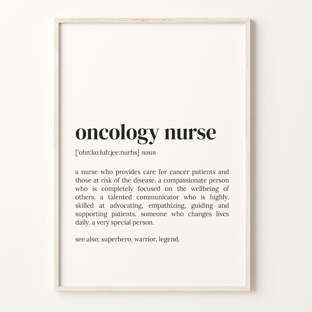 Oncology Nurse Definition Print: Quote Wall Art - Etsy