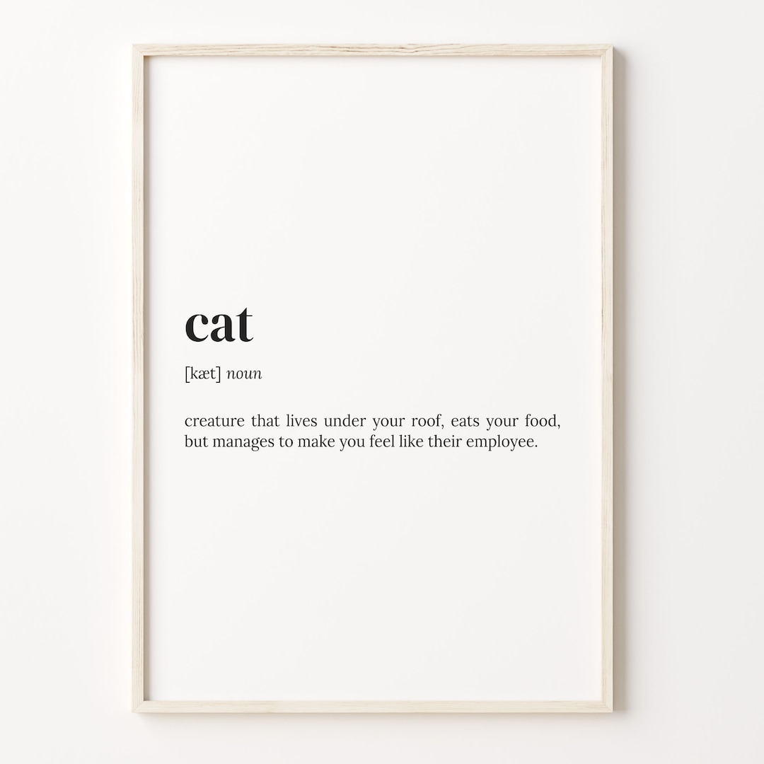 Cat Definition Print, Dictionary Poster, Quote Wall Art, Cat Mom Gift ...