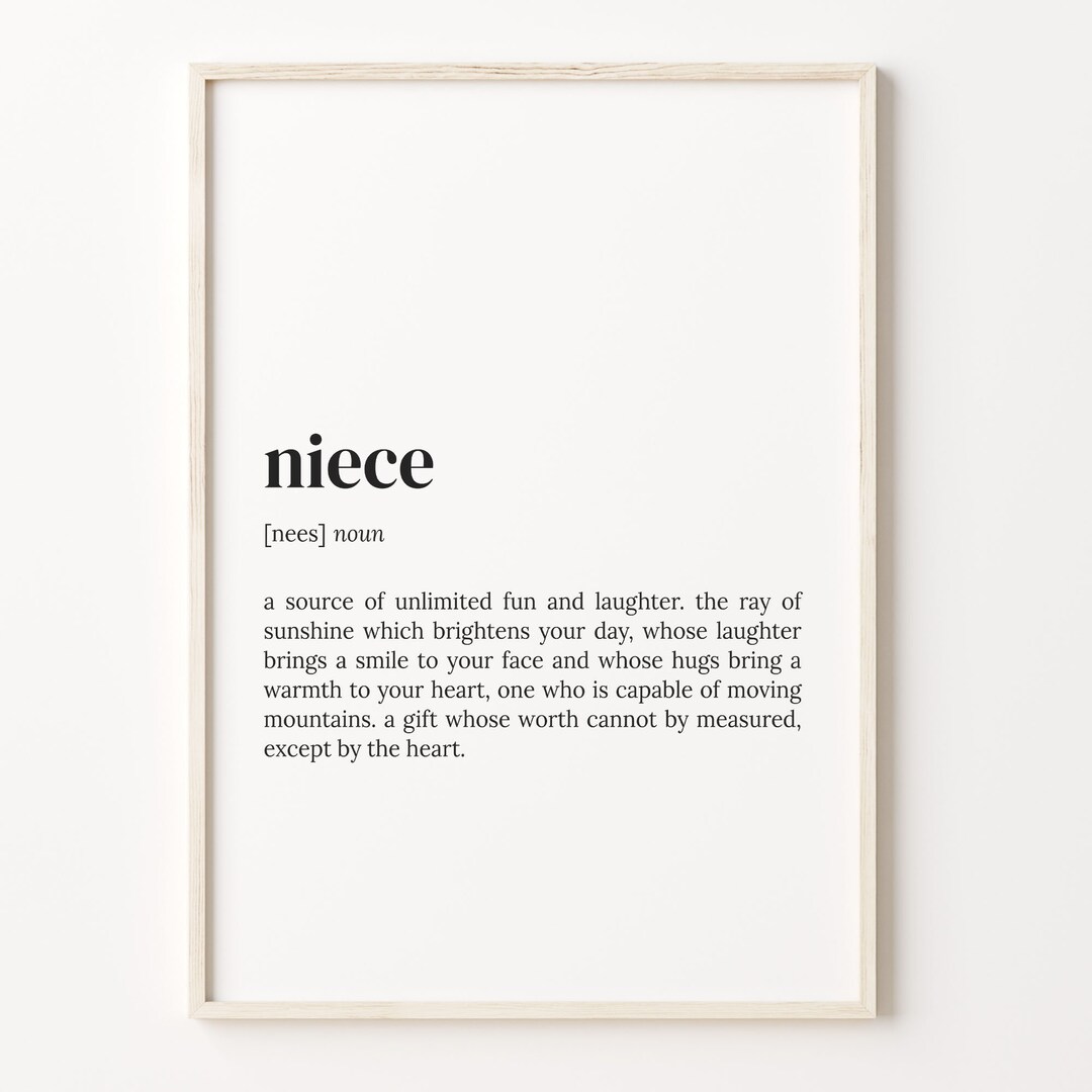 Niece Definition Print, Dictionary Poster, Quote Wall Art, Cute Niece ...