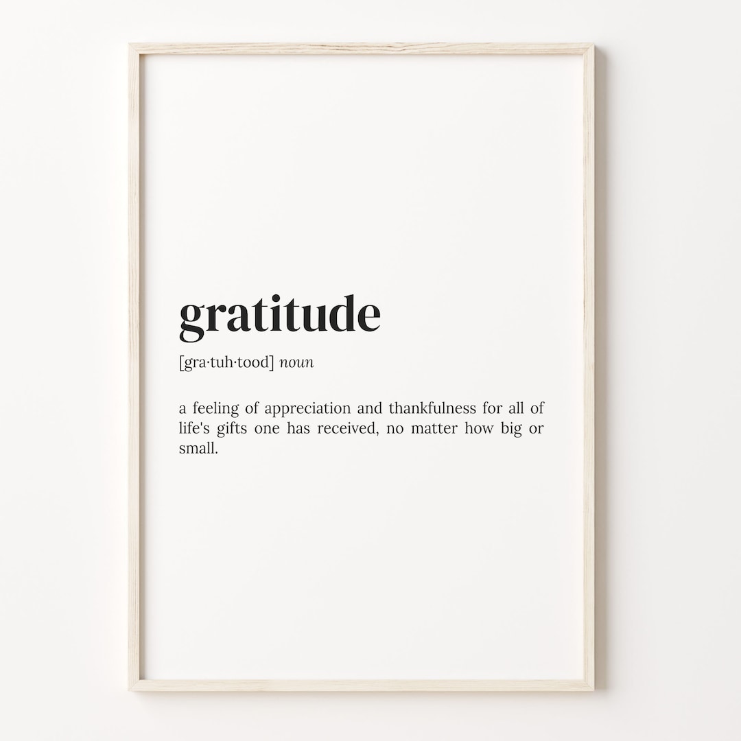 Gratitude Definition Print: Dictionary Wall Art - Etsy