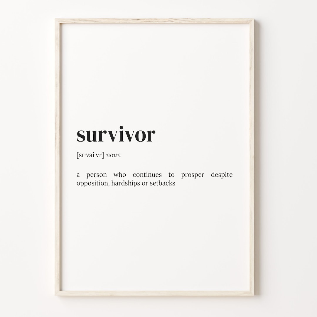 Survivor Definition Print: Motivational Quote Wall Art - Etsy