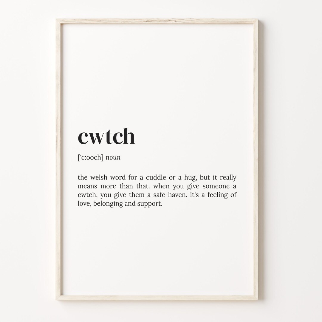 Cwtch Definition Print: Welsh Word Art for Loved Ones - Etsy Australia