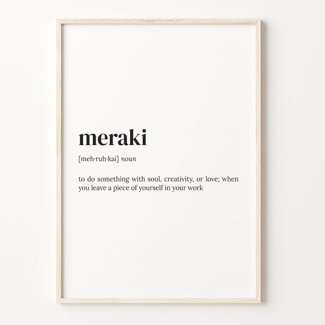 Meraki Definition Print, Dictionary Poster, Quote Wall Art ...