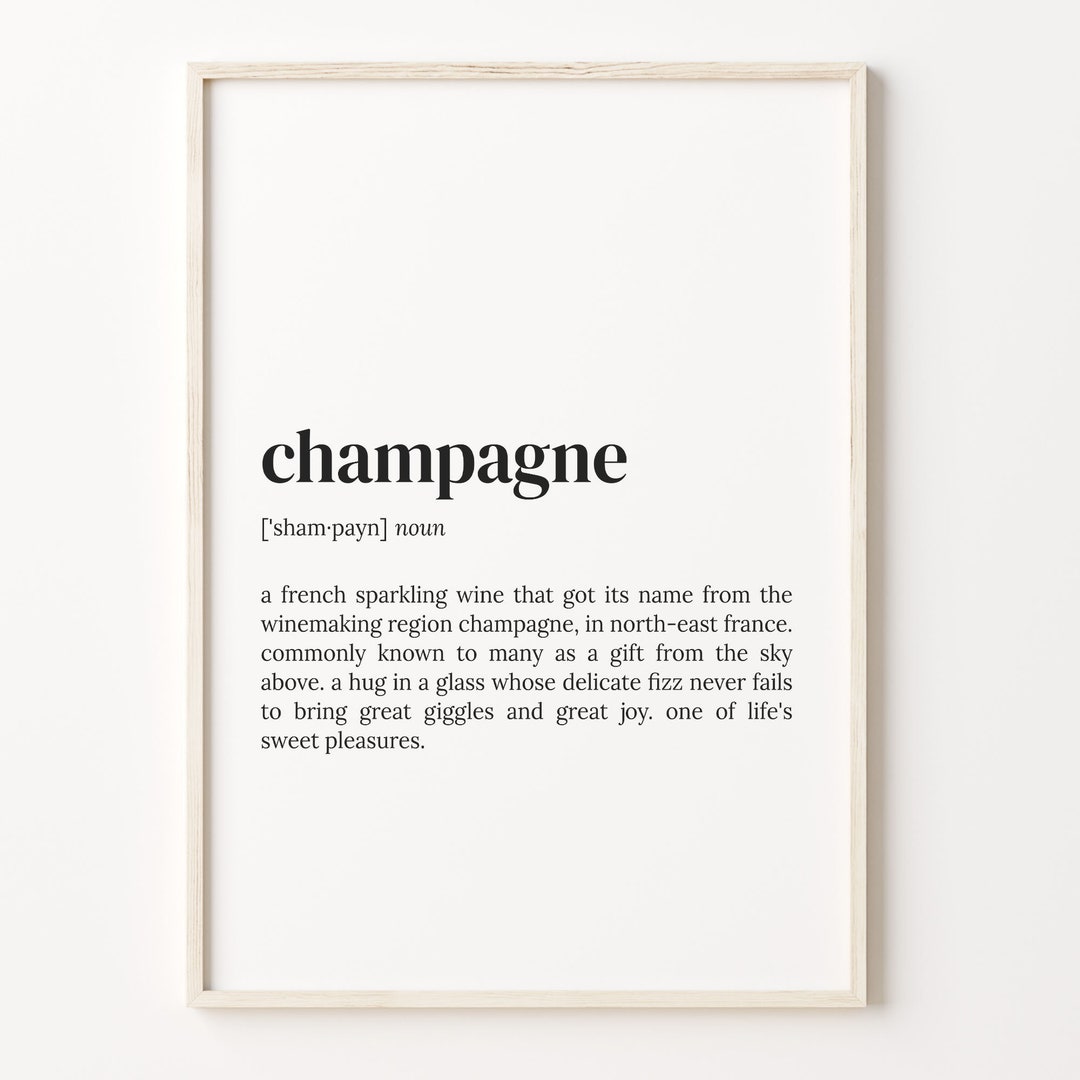 Champagne Definition Print: Quote Wall Art - Etsy