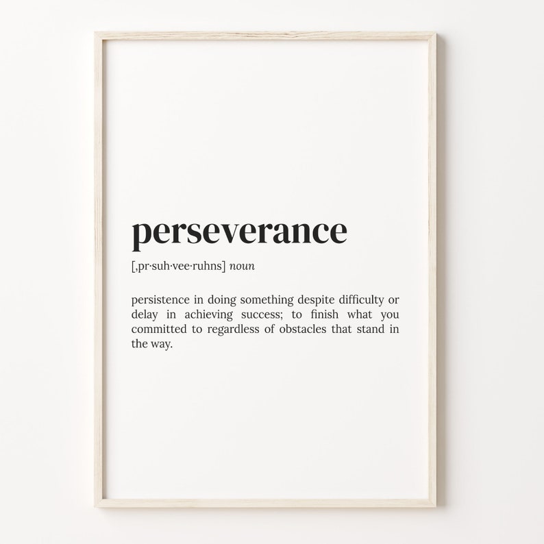 Perseverance Definition Print, Dictionary Poster, Quote Wall Art ...