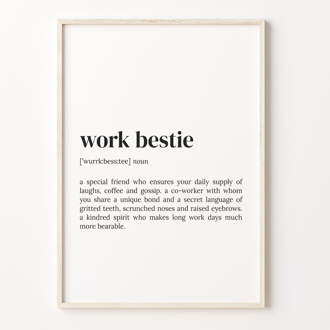 Work Bestie Definition Print: Office Wall Art - Etsy