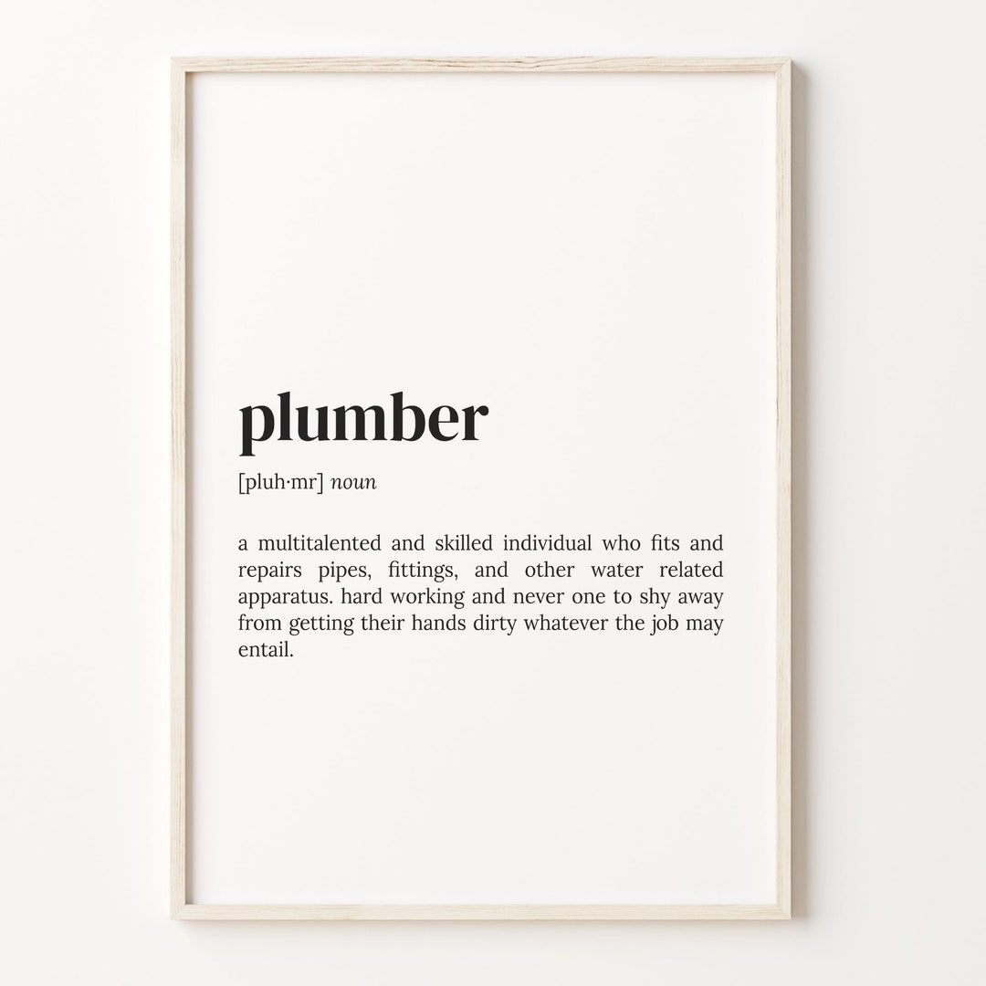 Plumber Definition Print, Dictionary Poster, Quote Wall Art, Plumber ...