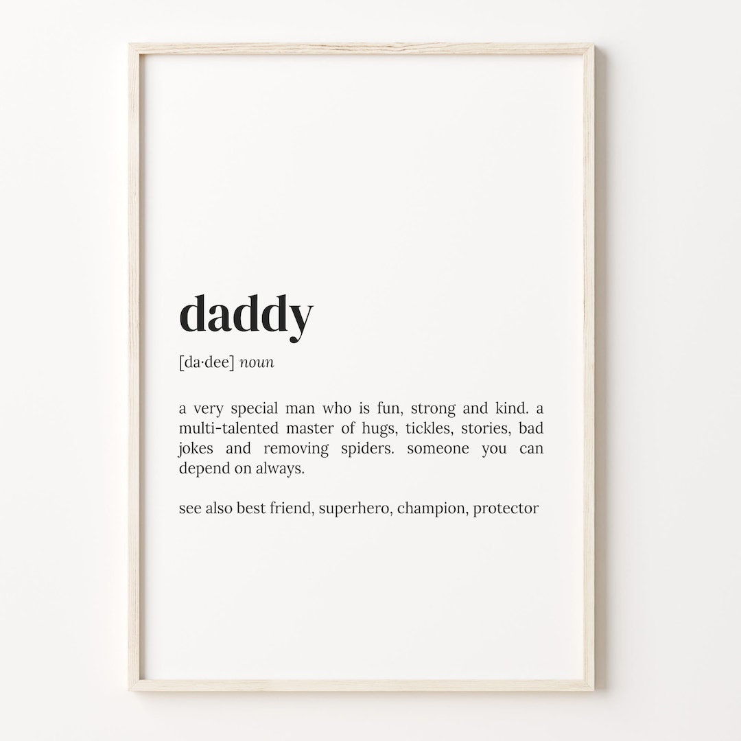 Daddy Definition Print, Dictionary Poster, Quote Wall Art, Daddy Funny ...
