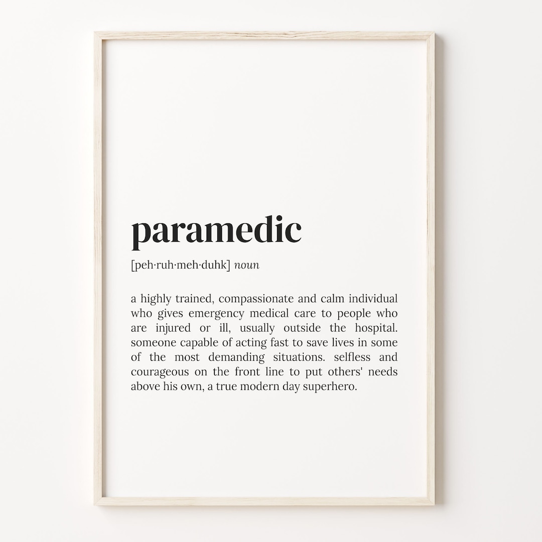 Paramedic Definition Print, Dictionary Poster, Quote Wall Art ...