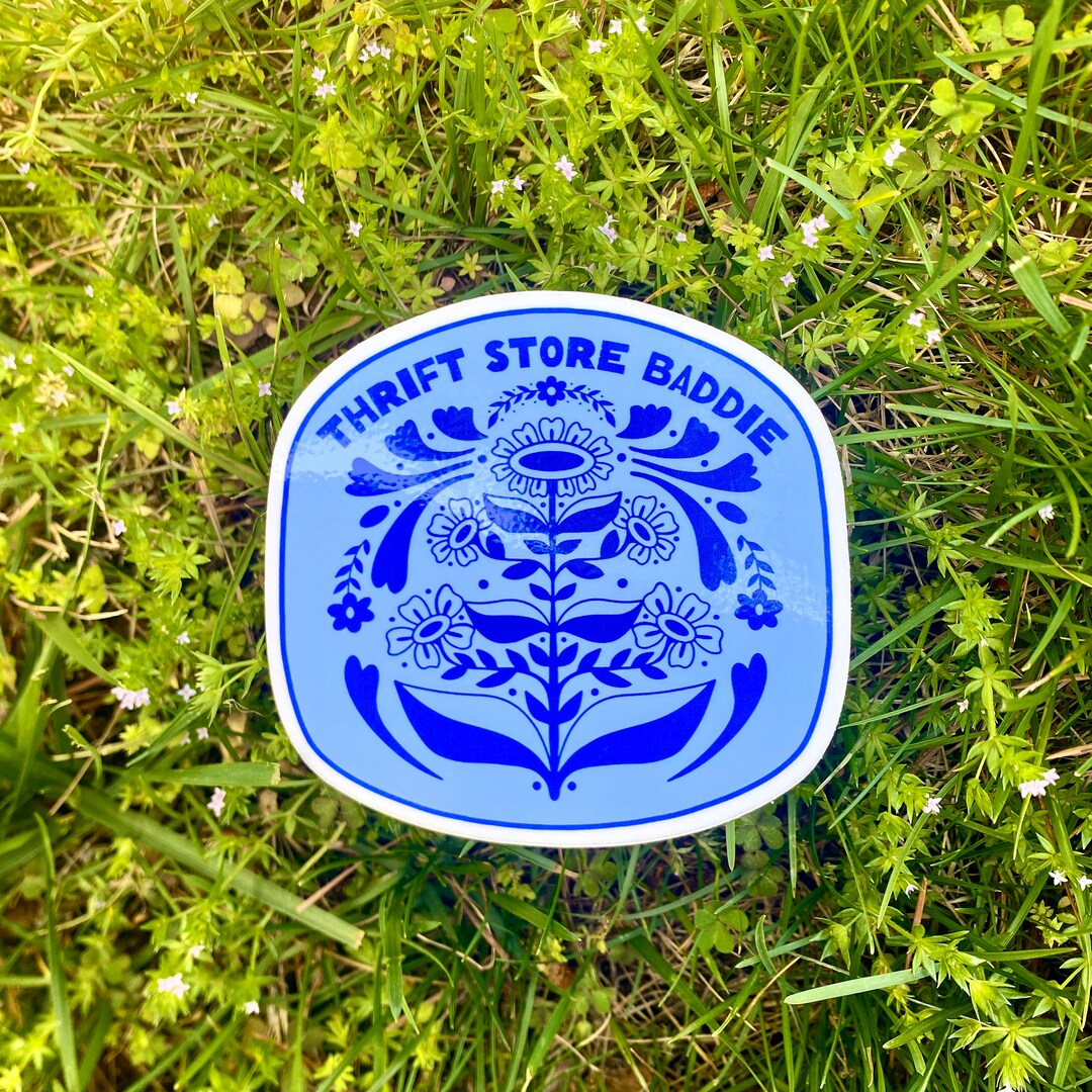 Thrift Store Baddie Vinyl Sticker | Secondhand Finds | Thrifting ...