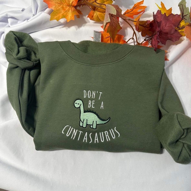 Funny Embroidered Dinosaur Sweatshirt: Sarcastic Humor Gift - Etsy