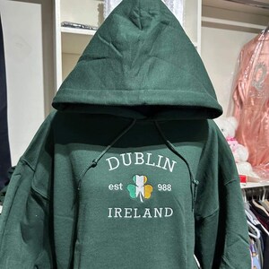 Dublin Ireland Embroidered Hoodie: Shamrock Flag, St. Patrick's Day ...