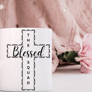 The Blessed Squad SVG- Instant Download - Etsy