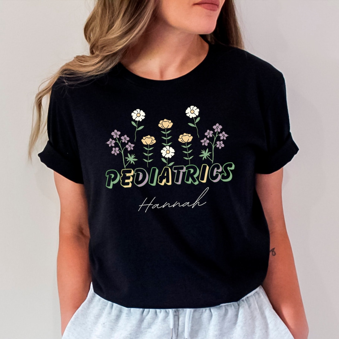 Personalized Pediatrics Nurse Shirt, Custom Pediatrics Nurse Shirt ...