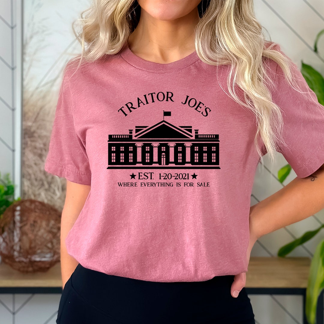 Traitor Joe's Shirt, Republican Shirt, Patriotic Shirt, Activist Shirt, Political Shirt, Trump ...