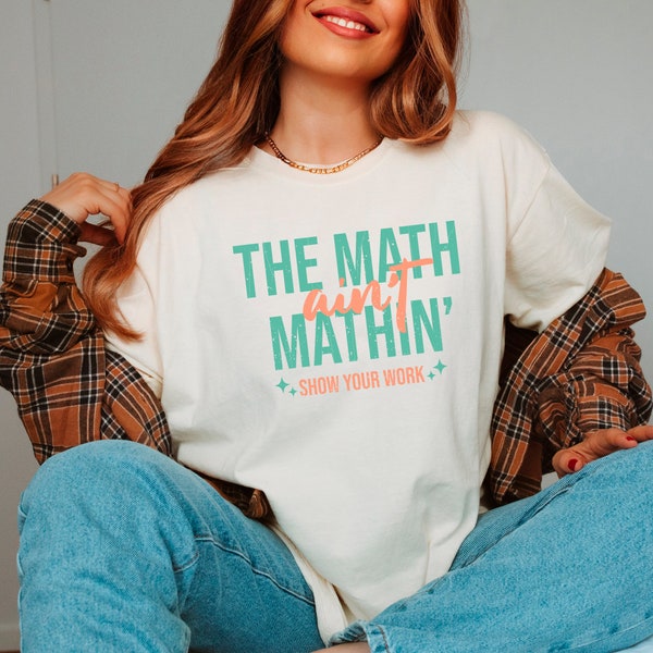 The Math Ain't Mathin' - Etsy