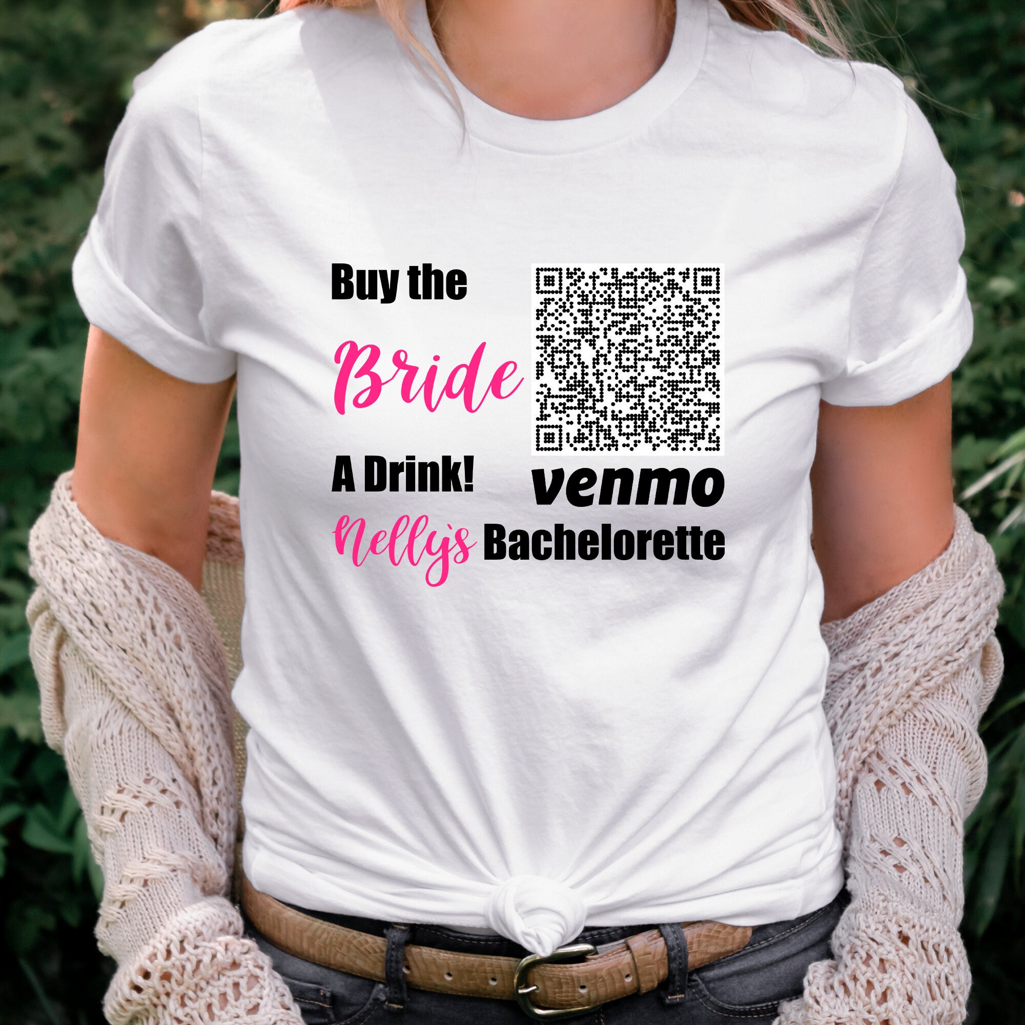 Custom Bride Qr Code Shirt, Custom Bachelorette Party Venmo Shirt ...