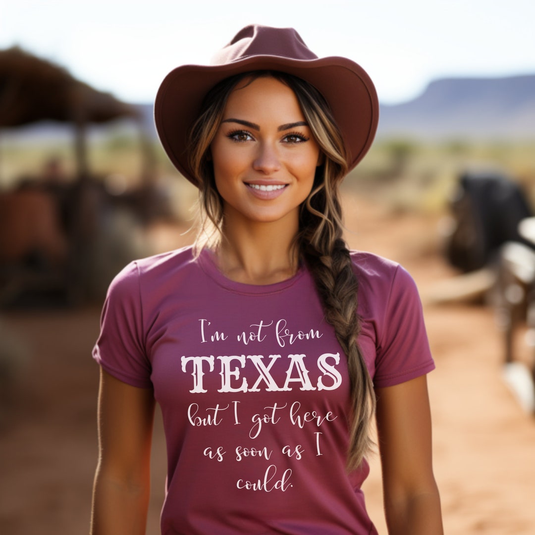 I'm Not From Texas Tee Funny Lone Star State Shirt Humorous Graphic T ...