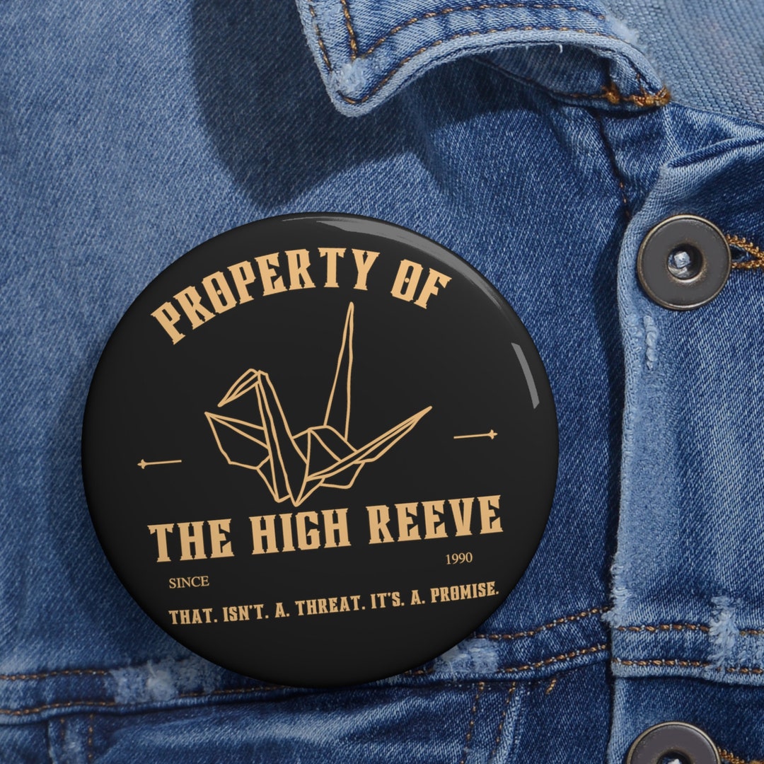 Property of the High Reeve Pin Button Retro Collectible for - Etsy