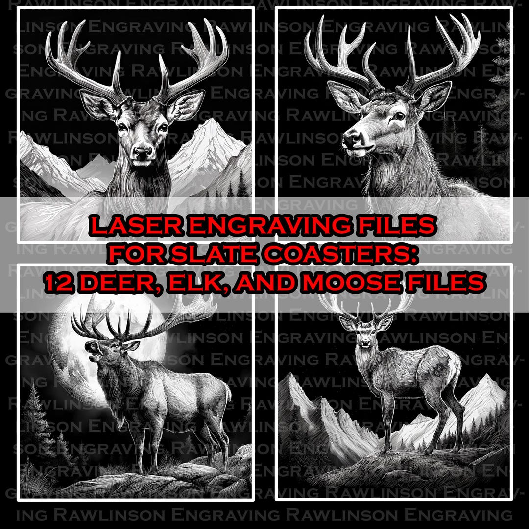 12 Elk, Moose, and Deer Digital Files for Laser Engraving 4x4" Slate ...
