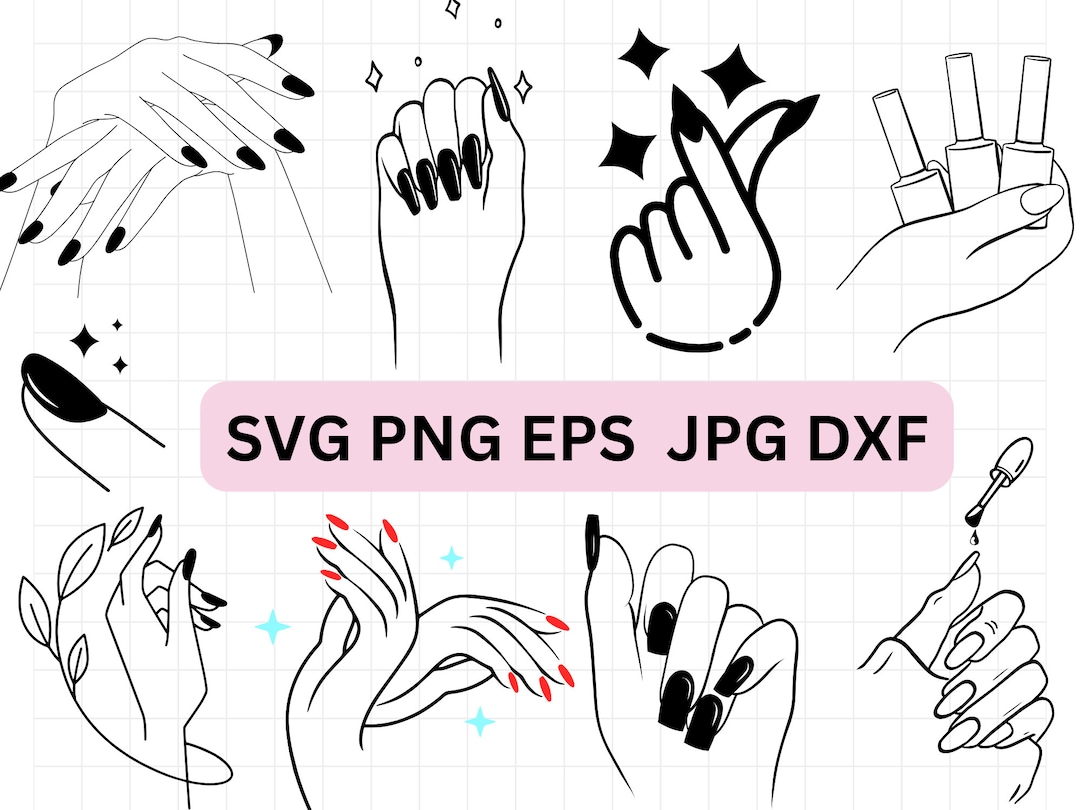 Nail Svg, Woman Nails Pretty Hands Png , Fingers Svg , Nail Artist SVG ...