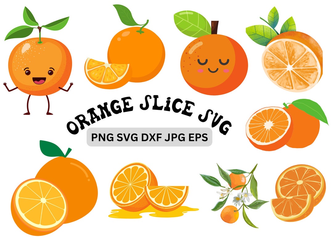 Orange Slice SVG, Orange SVG Files ,orange Svg Cut File Cricut ...