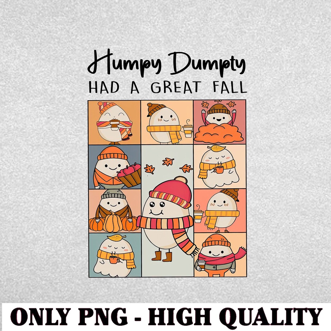 Humpty Dumpty Had A Great Fall Png Fall Png for Women Cute - Etsy