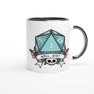 Dungeons and Dragons Mug Dnd Well Shit Thats How I Roll 11oz/15oz ...