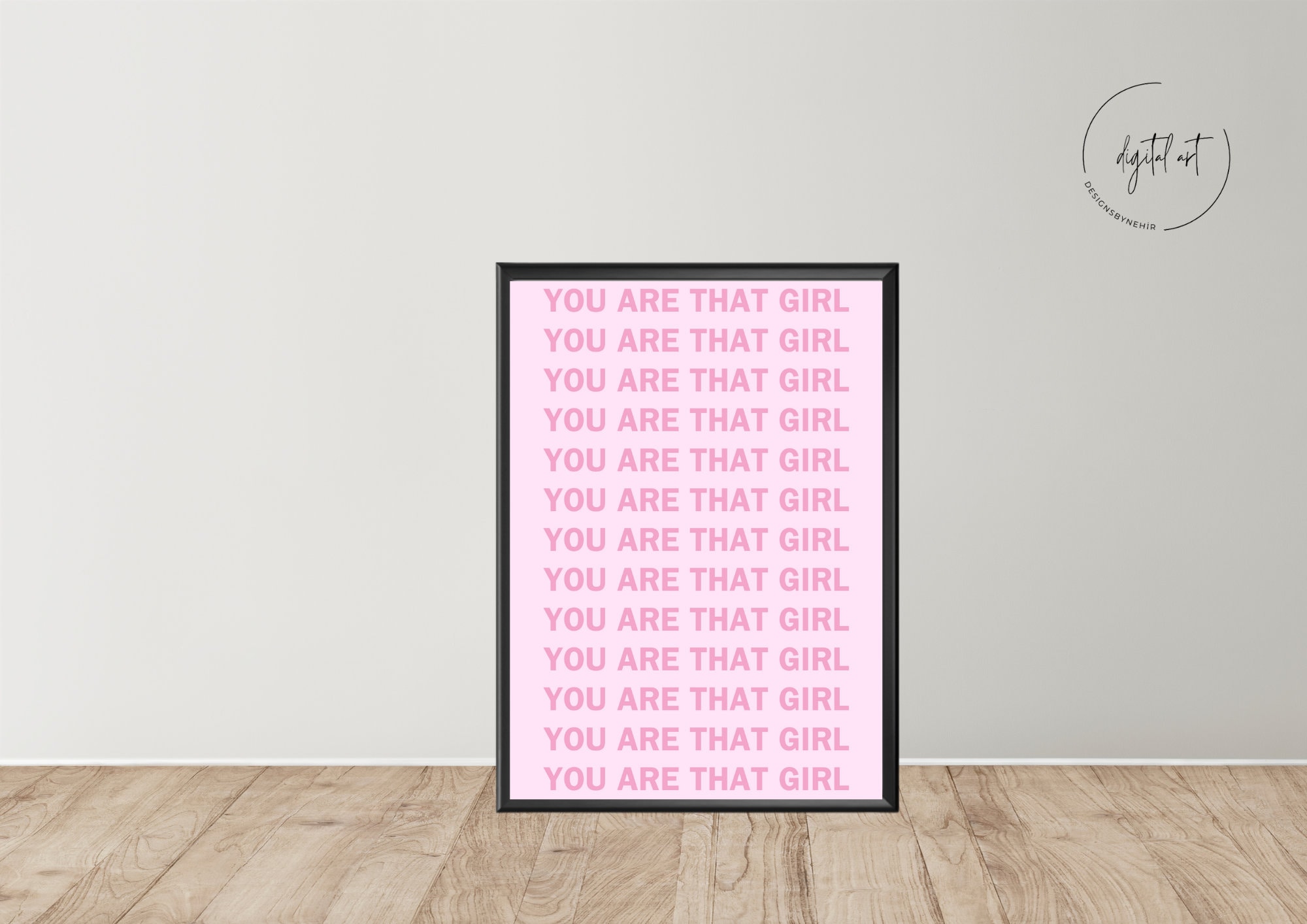 You Are That Girl Poster, Digital Motivational Poster, Girly Poster ...