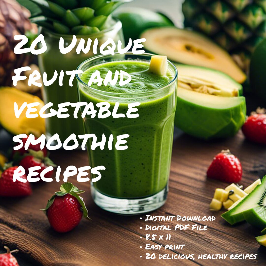 Fresh Blends: 20 Essential Fruit & Veggie Smoothie Recipes - Etsy