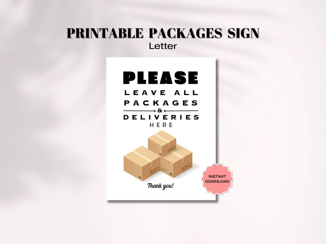 Packages Sign, Leave Deliveries Sign, Please Leave Packages Here ...