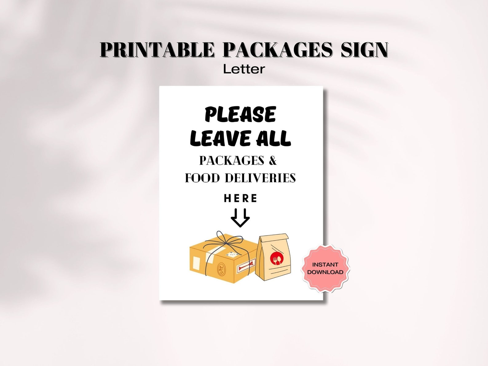 Please Leave All Packages & Food Deliveries Here, Food Deliveries Sign ...