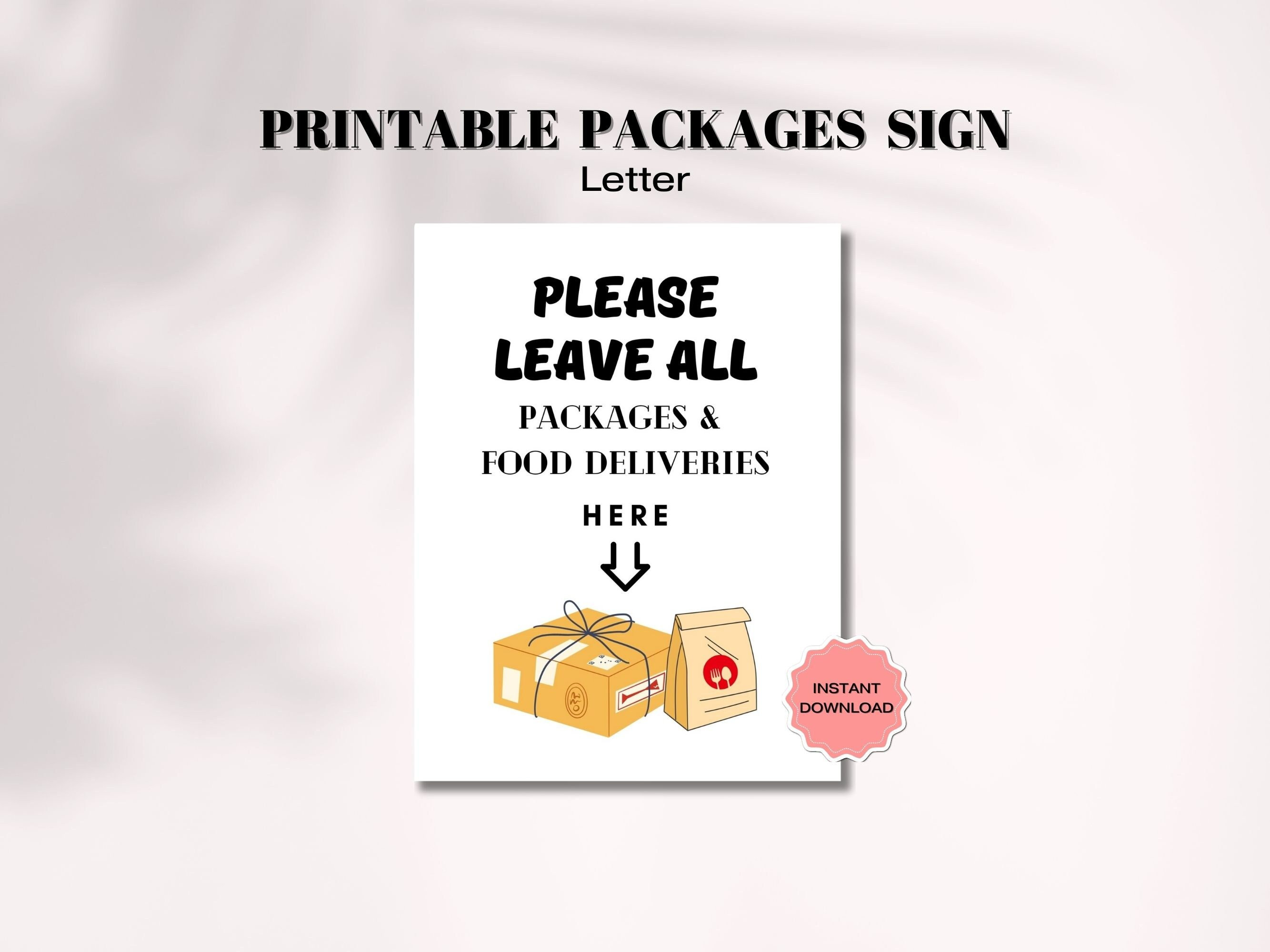 Please Leave All Packages & Food Deliveries Here, Food Deliveries Sign ...